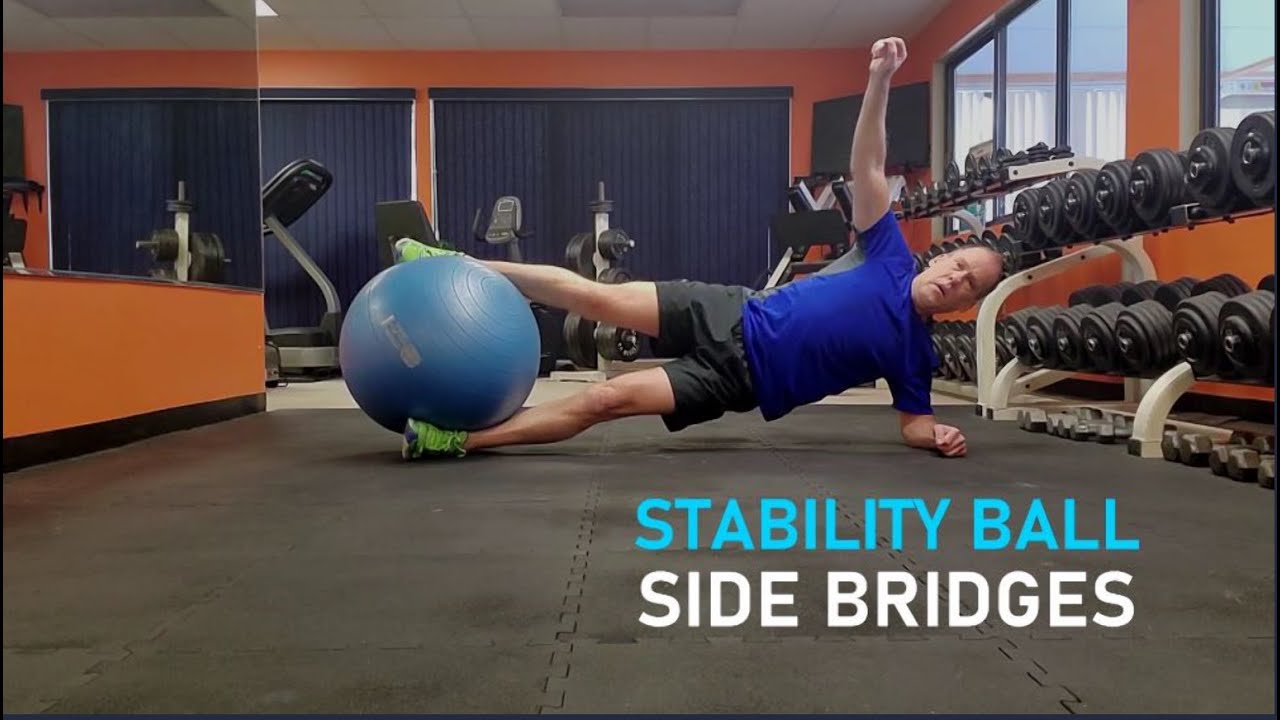 Stability Ball Side Bridges - YouTube