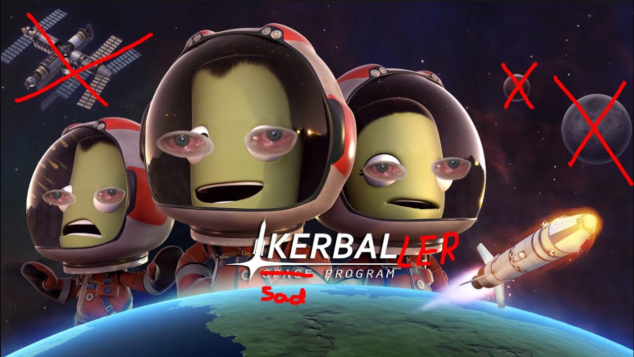 Kerbal Sad Program | How to "Legally" Go to Space - YouTube