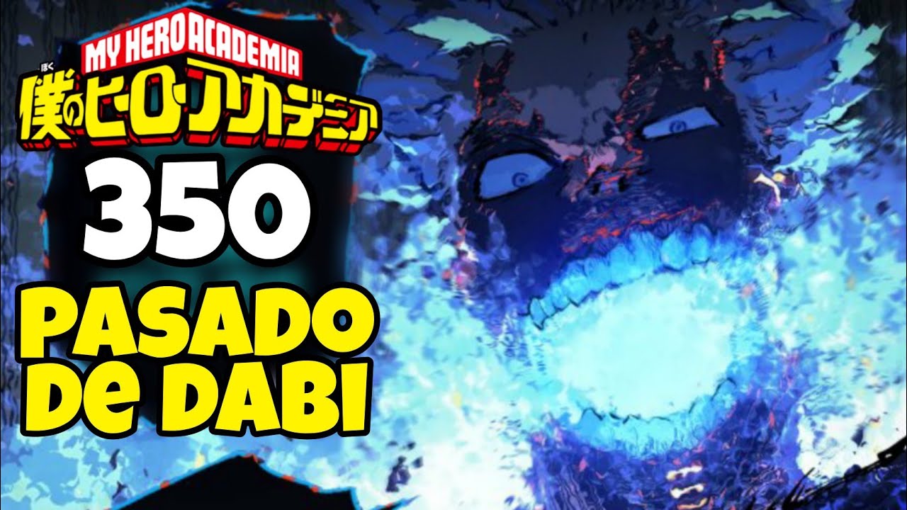Dabi Power Up ta Bien Roto | BNHA 350 [Podcast] Review - YouTube
