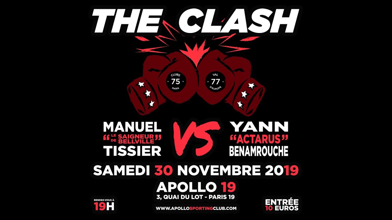 Manuel TISSIER vs Yann BENAMROUCHE THE CLASH Apollo 75 77 30 novembre ...