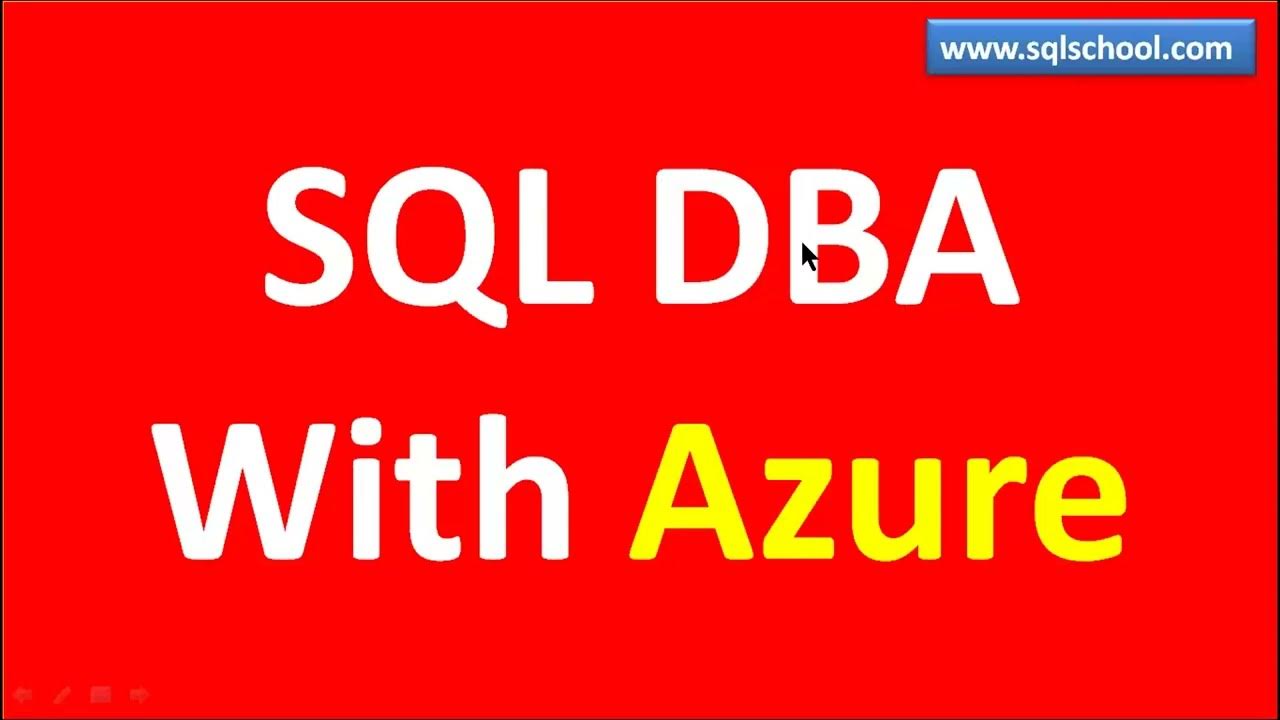 Azure SQL DBA Training From SQL School - YouTube
