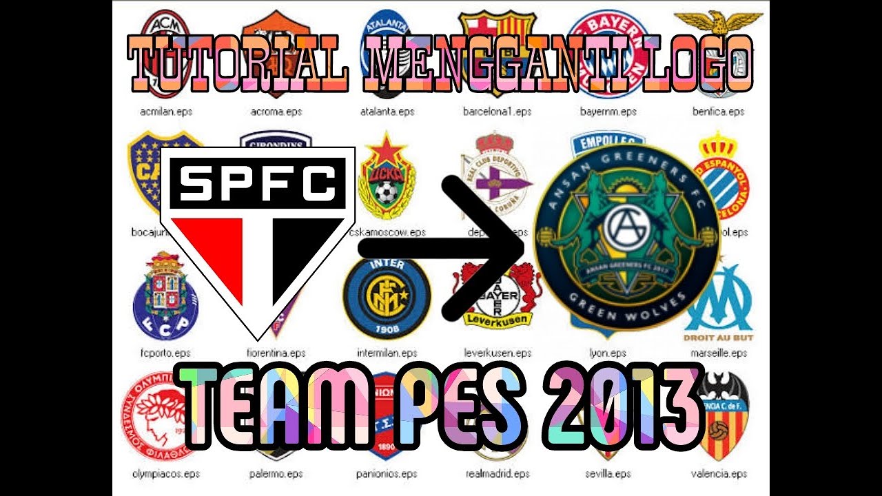 TUTORIAL MENGGANTI LOGO TEAM PES 2013 - YouTube