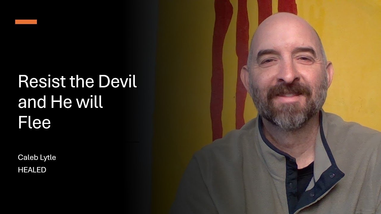 Resist the Devil and He will Flee - YouTube