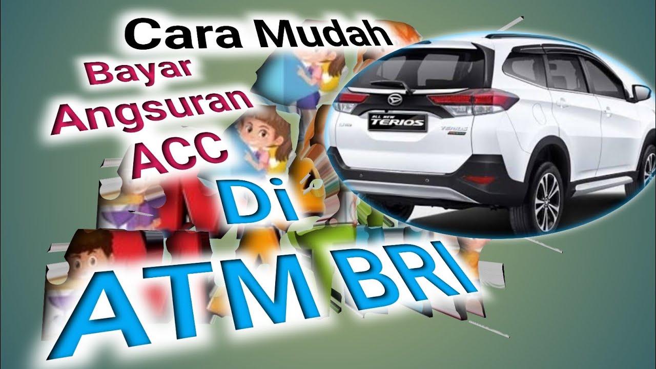 Cara Mudah Bayar Angsuran Mobil di ATM BRI - YouTube