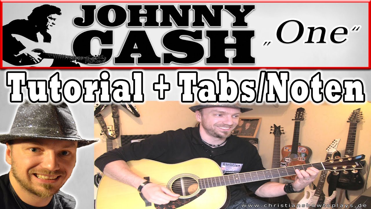 ★Johnny Cash ONE - Gitarren Lesson | Mit Anschlag und Picking + Tabs ...