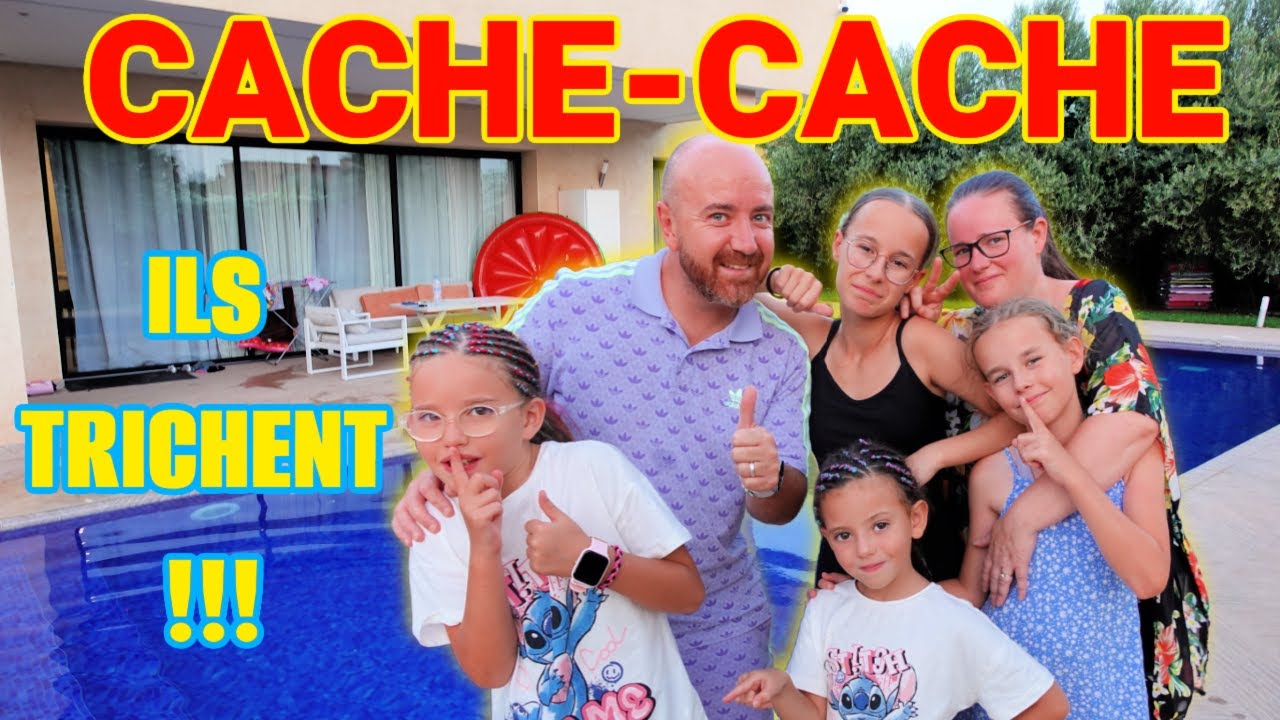 CACHE CACHE EN FAMILLE ---- IL Y A DES TRICHEURS !!!!! - YouTube