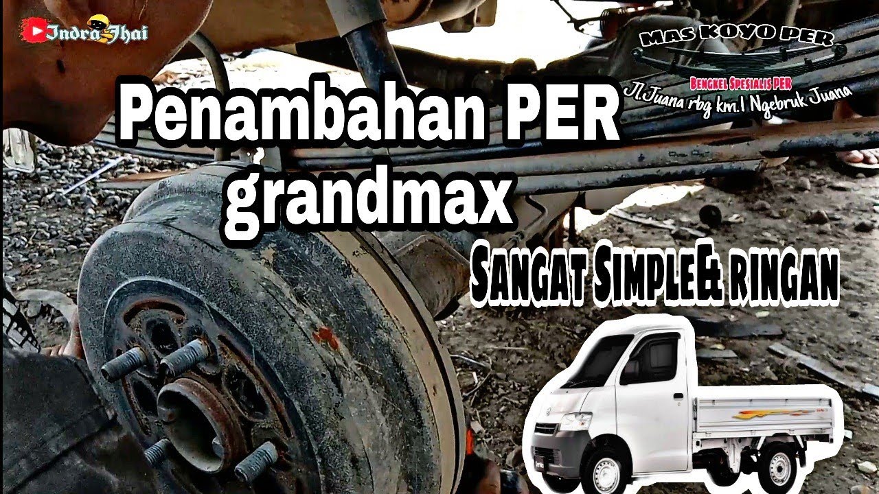 Tutorial PENAMBAHAN PER mobil GRANDMAX - Simple dan Mudah - YouTube