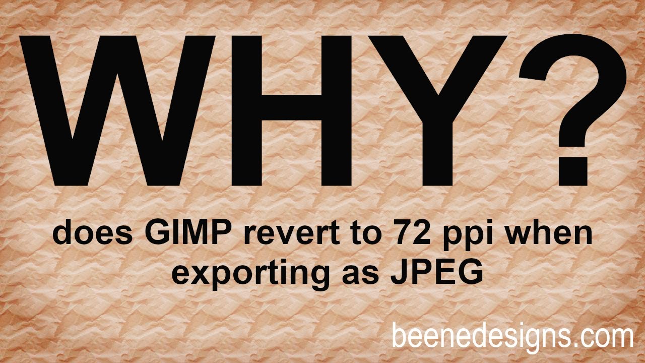 Why does GiMP revert to 72 ppi when exporting as JPEG - YouTube