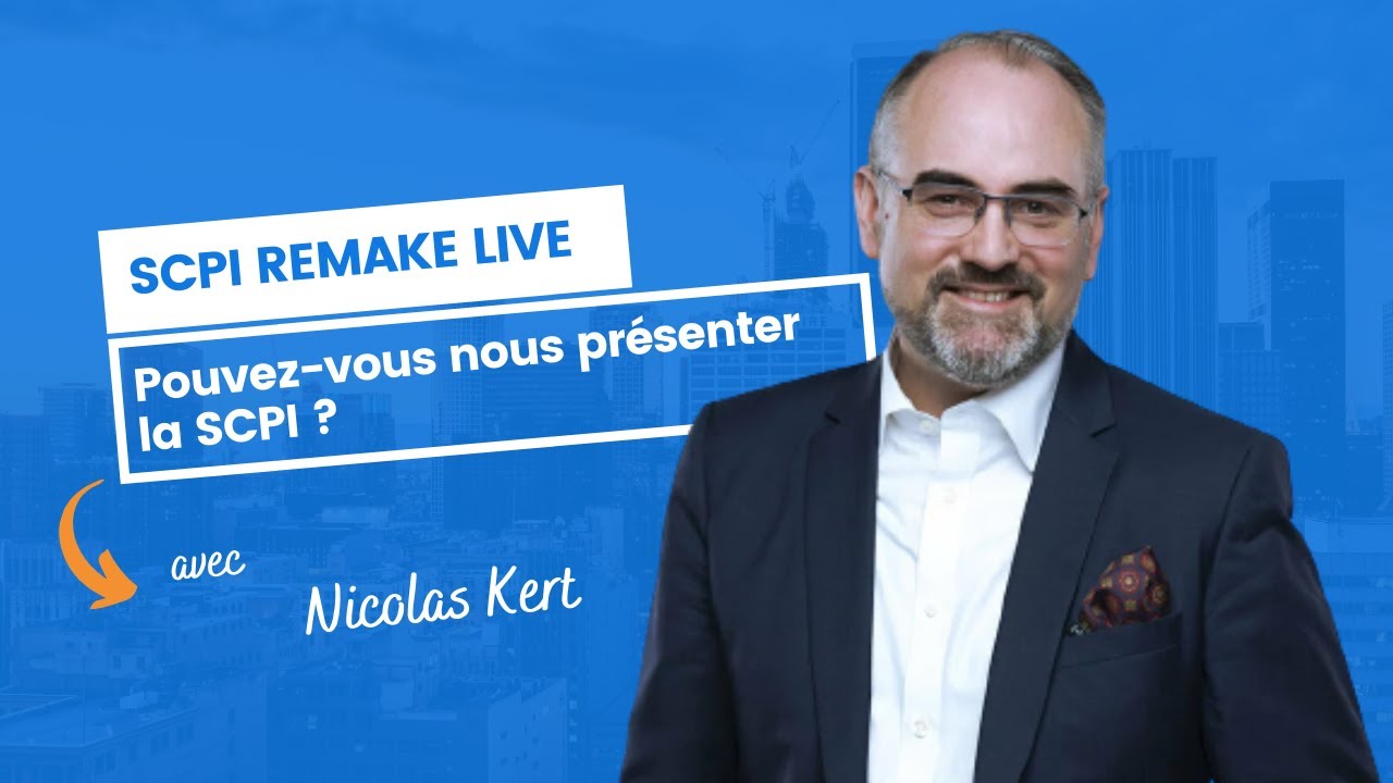 Pouvez-vous nous présenter la SCPI Remake Live ? - YouTube