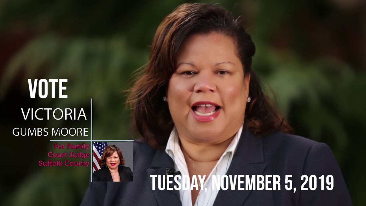 Victoria Gumbs Moore for Family Court Judge Suffolk County 2019 - YouTube
