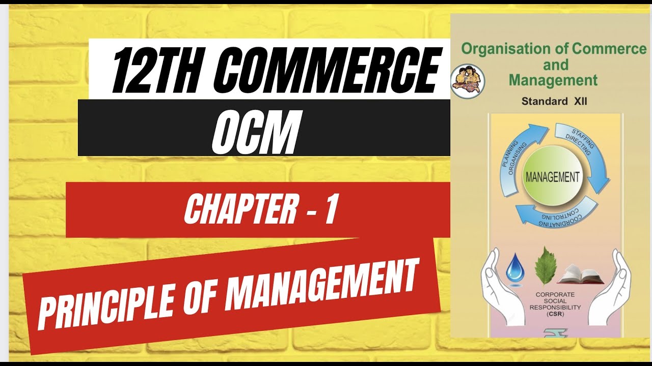 12th Commerce OCM |chapter 1 | Principle of management| - YouTube