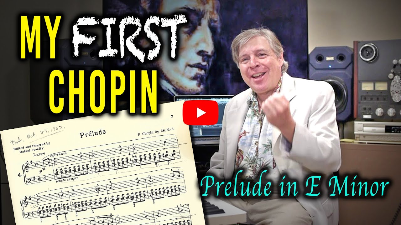My First Chopin Piece: Prelude in E Minor - YouTube