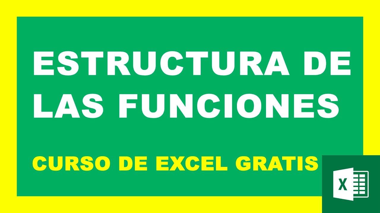 ️ Estructura de las FUNCIONES en EXCEL - YouTube