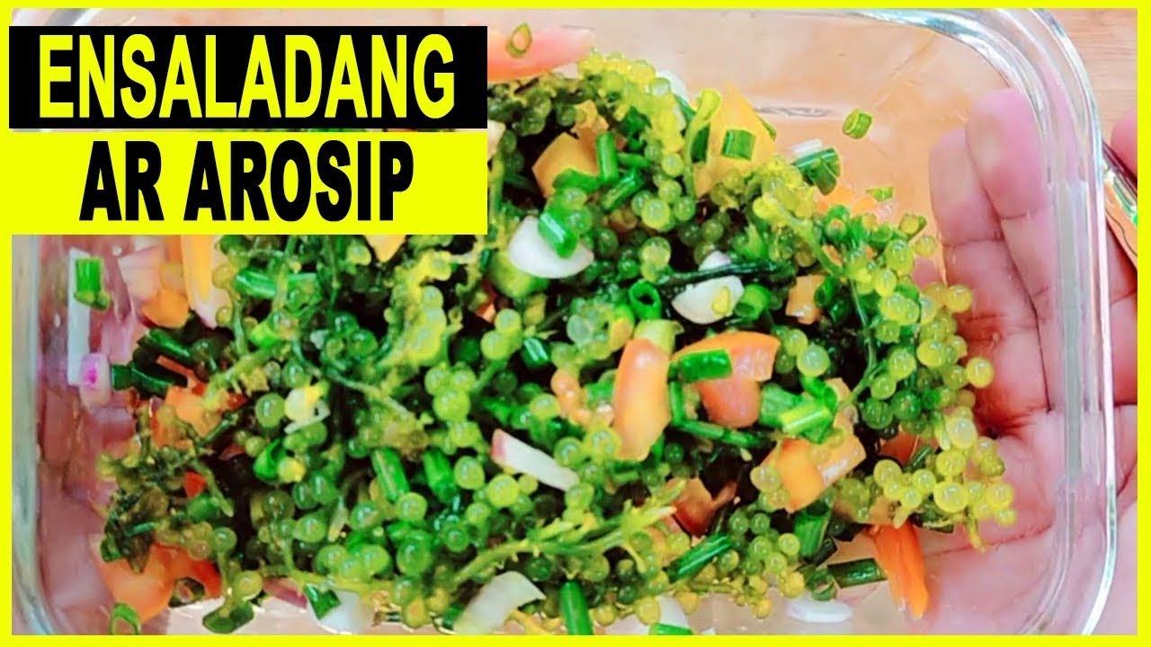 AR AROSIP SALAD RECIPE SEAWEED RECIPES | Kusina ni Kadyoza - YouTube