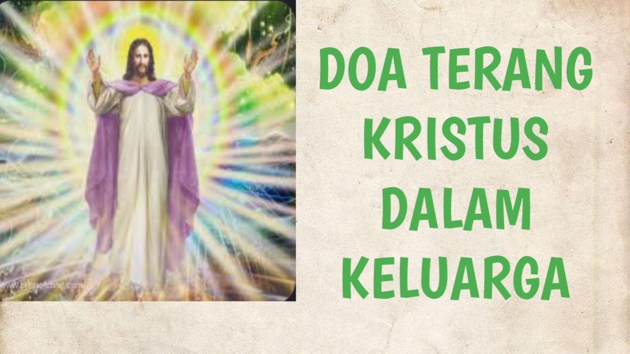 DOA TERANG KRISTUS DALAM KELUARGA - YouTube