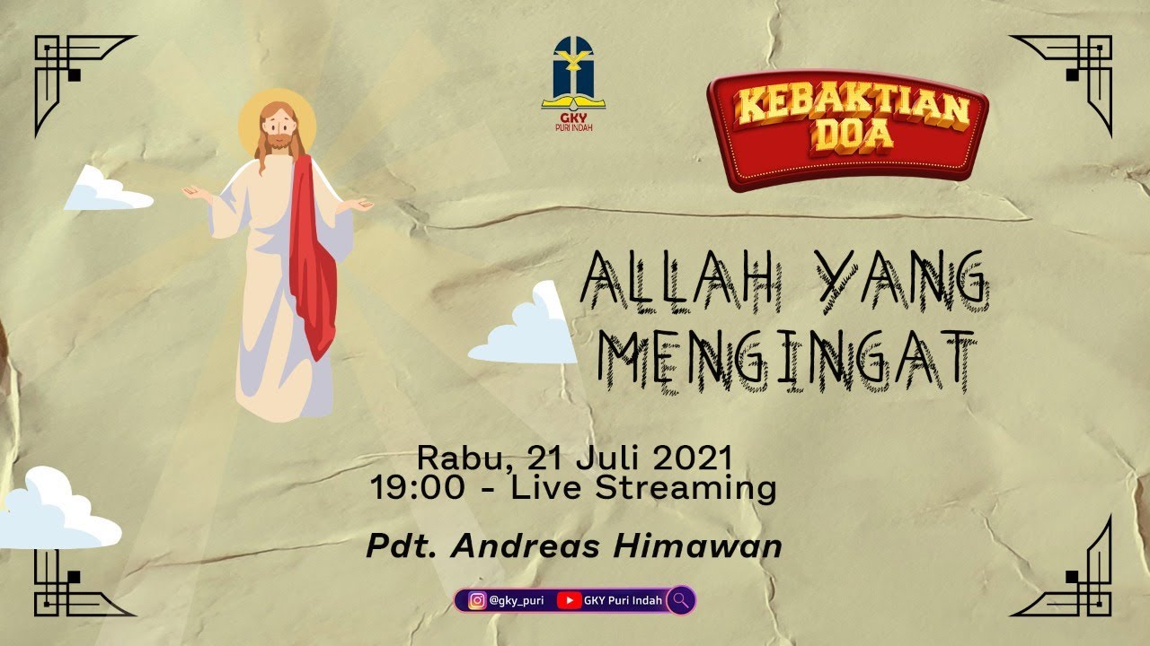Kebaktian Doa "ALLAH yang mengingat" - Pdt. Andreas Himawan - YouTube