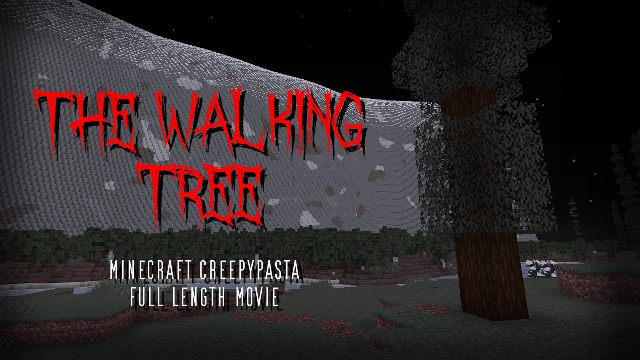 THE WALKING TREE! CREEPYPASTA Full Length Minecraft Movie - YouTube