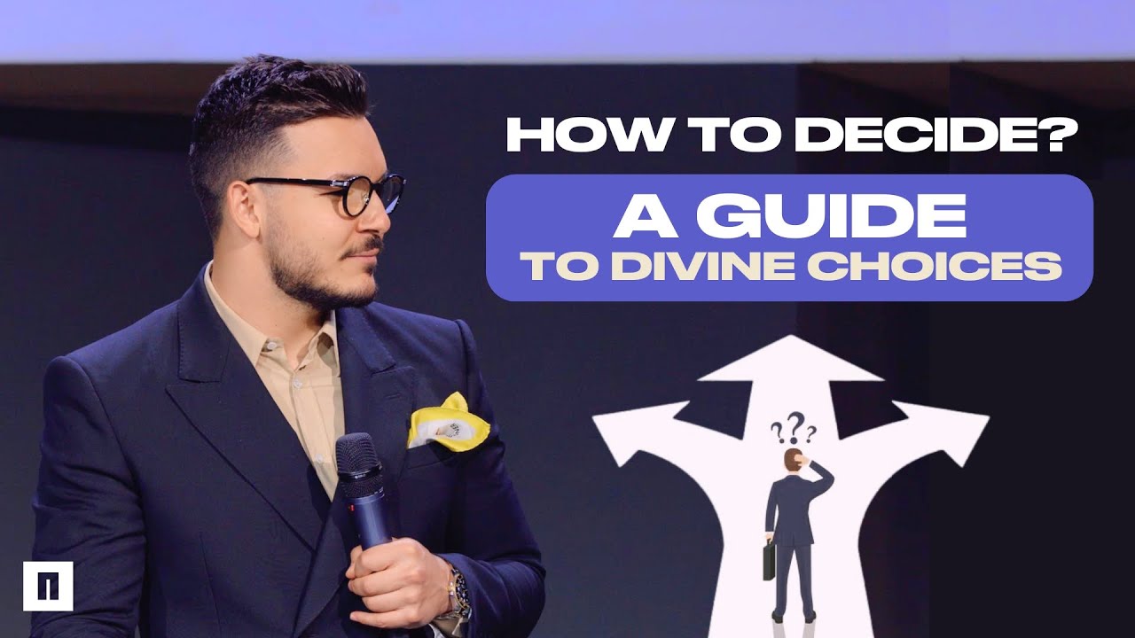 HOW TO DECIDE? A GUIDE TO DIVINE CHOICES | Pastor Maksim Asenov ...