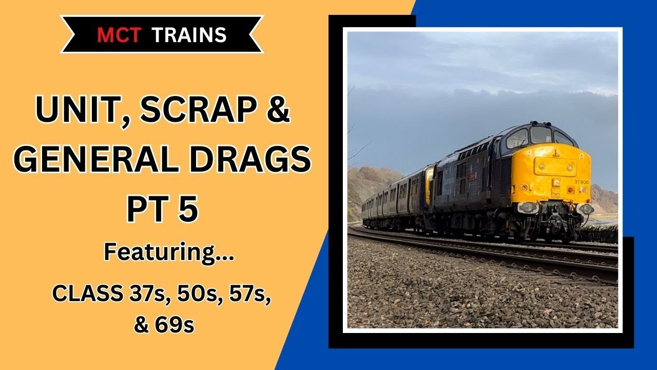 Unit, Scrap & General Drags Pt 5 ft Class 37s, 50s, 57s & Class 69 ...