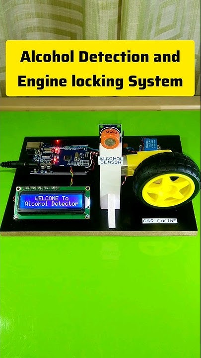 Alcohol Detection and Engine locking System #arduinoproject #diy #youtubeshorts # ...