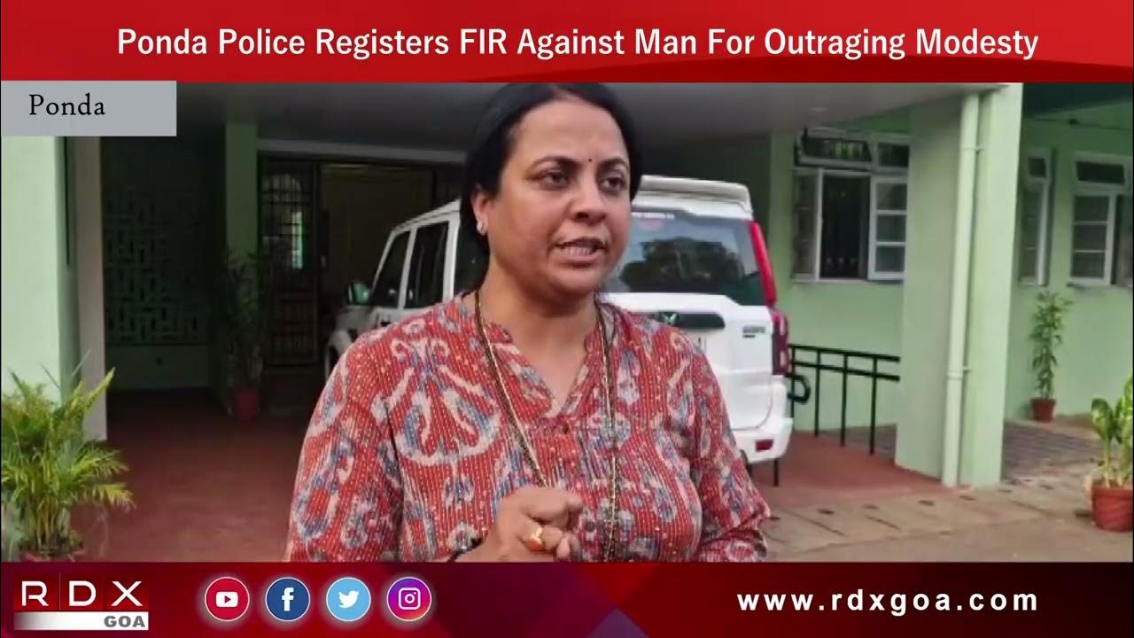 Ponda Police Registers FIR Against Man For Outraging Modesty - YouTube
