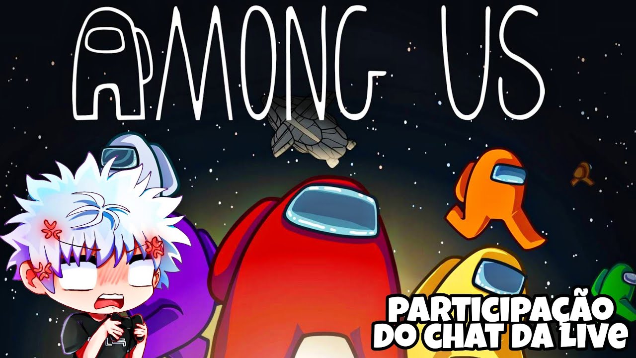 Killua jogando Among Us com o chat - YouTube