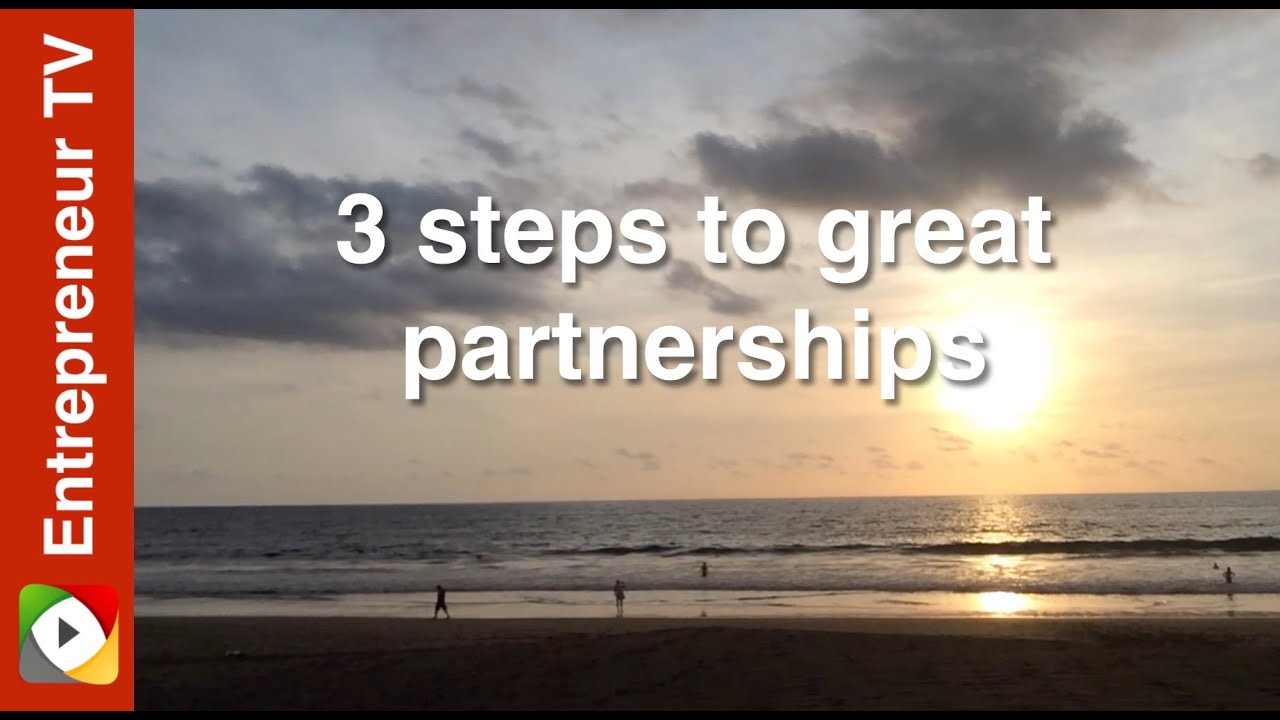 3 steps to great partnerships - YouTube