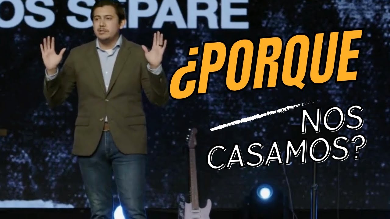 ¿Porque nos casamos? | Pastor Jerbin Romero | United City Español - YouTube