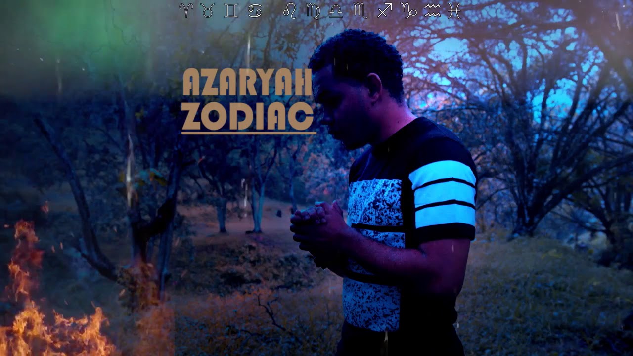 AZARYAH - ZODIAC [2018 Release] [HD] - YouTube