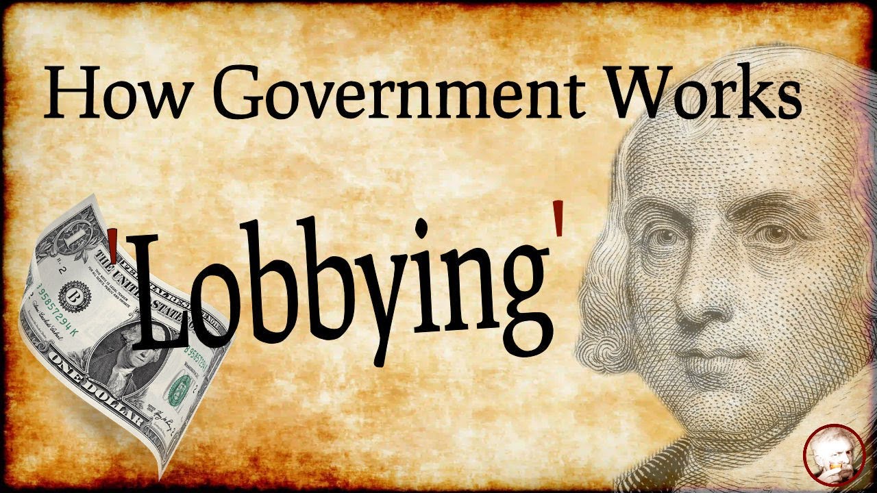 How Government works Lobbying - YouTube