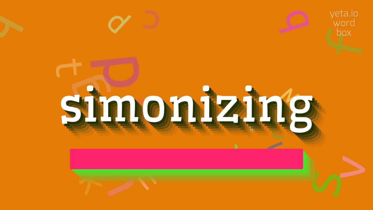 How to say "simonizing"! (High Quality Voices) - YouTube