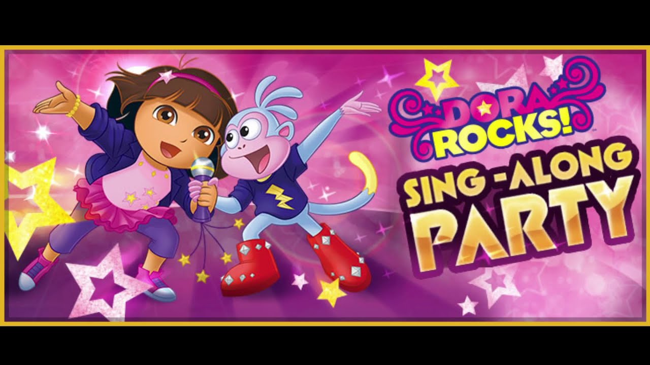 Dora Rocks - Sing-Along Party - Dora the Explorer - YouTube