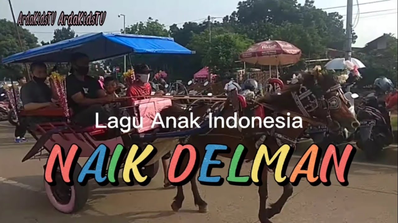 Naik Delman Istimewa - Lagu Anak Indonesia - YouTube