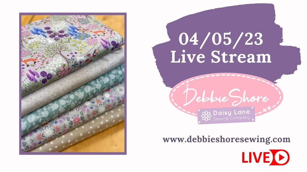 Debbie Shore Sewing Live Stream 03/05/23 - YouTube