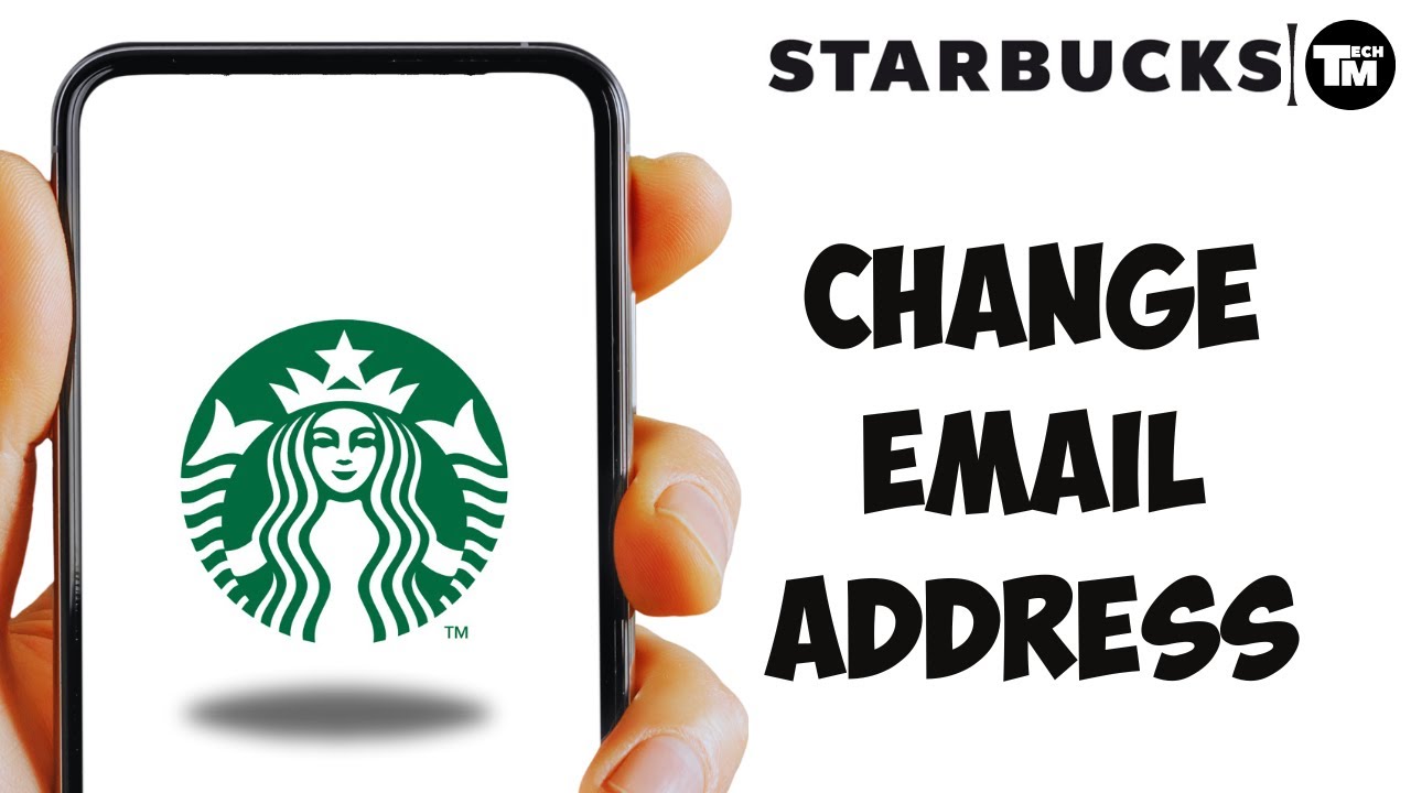 How to Change Your Starbucks Email Address(2024) - YouTube