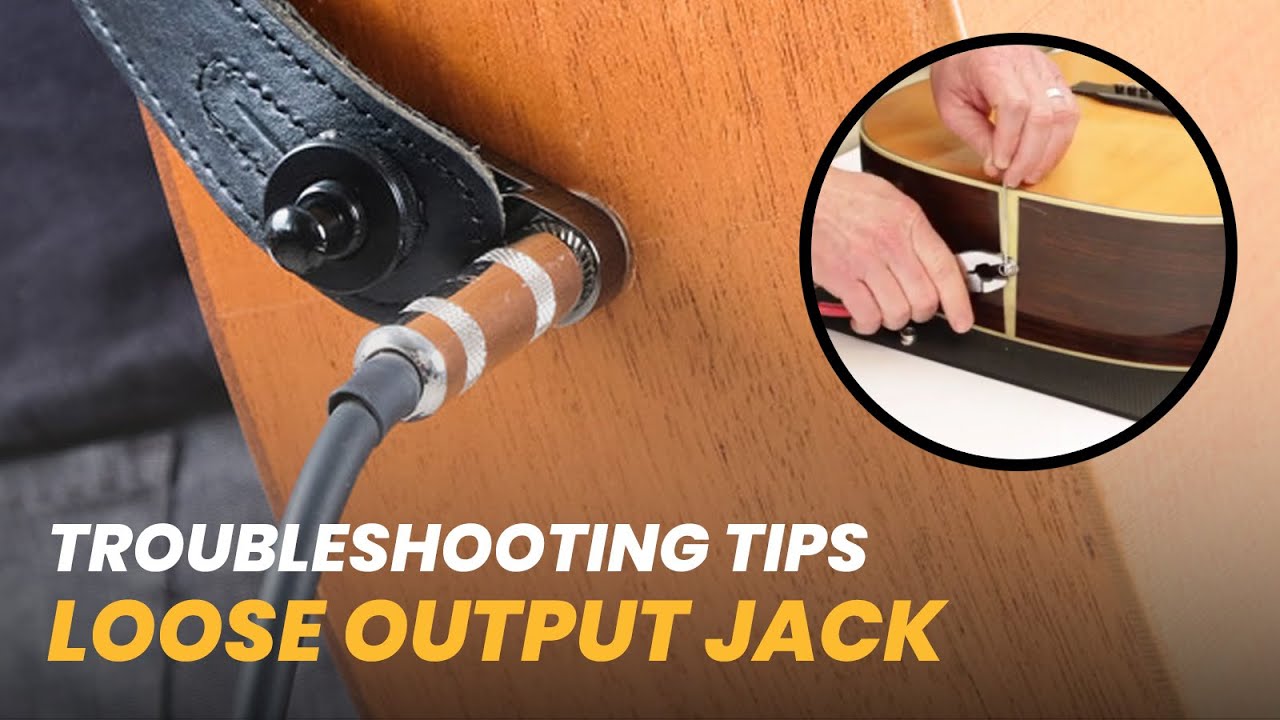 Troubleshooting Tips when installing Acousti-Lok: Loose Output Jack ...