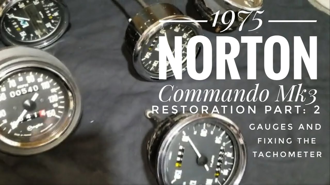 1975 Norton commando Mk3 restoration Part: 2 Gauges and fixing the ...