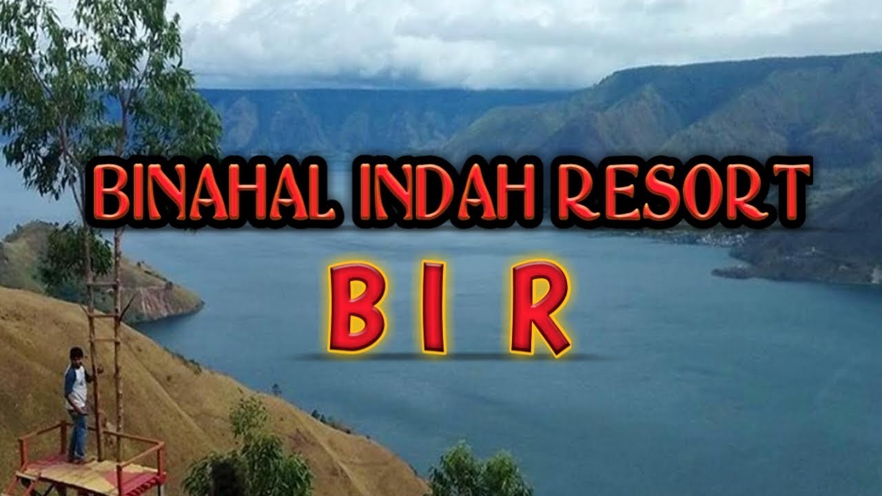 BINAHAL INDAH RESORT ( B I R ) - YouTube