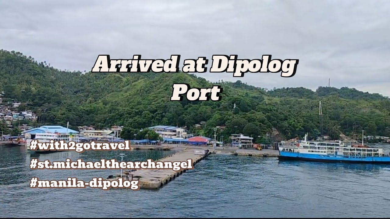 Arrived at Dipolog Port via 2go St. Michael the Archangel - YouTube
