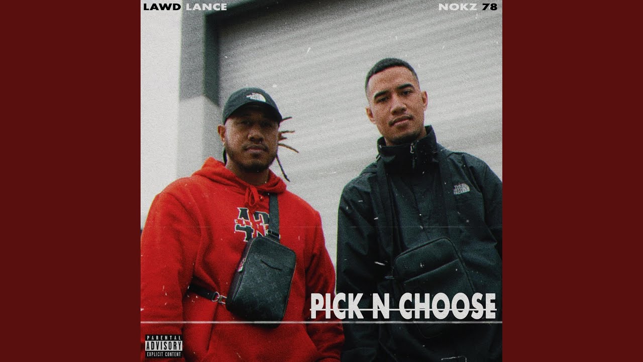 Pick N Choose (feat. Nokz78) - YouTube