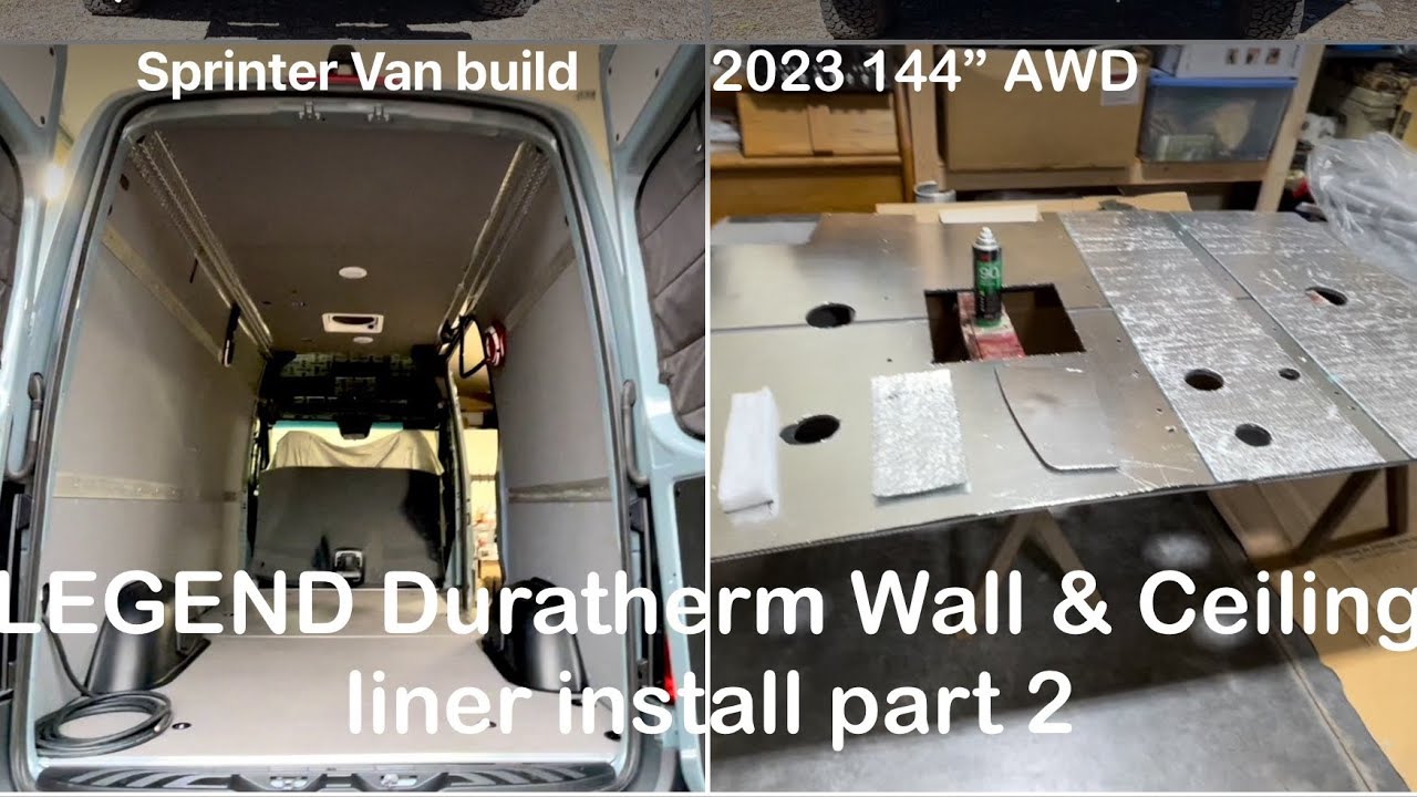 LEGEND Duratherm Wall and Ceiling liner installed 2023 Sprinter 144 ...