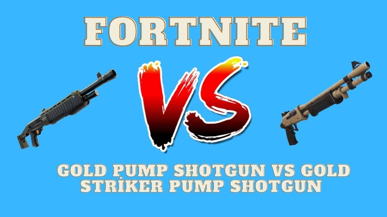 Fortnite Legendary Pump Shotgun VS Legendary Striker Pump Shotgun - YouTube