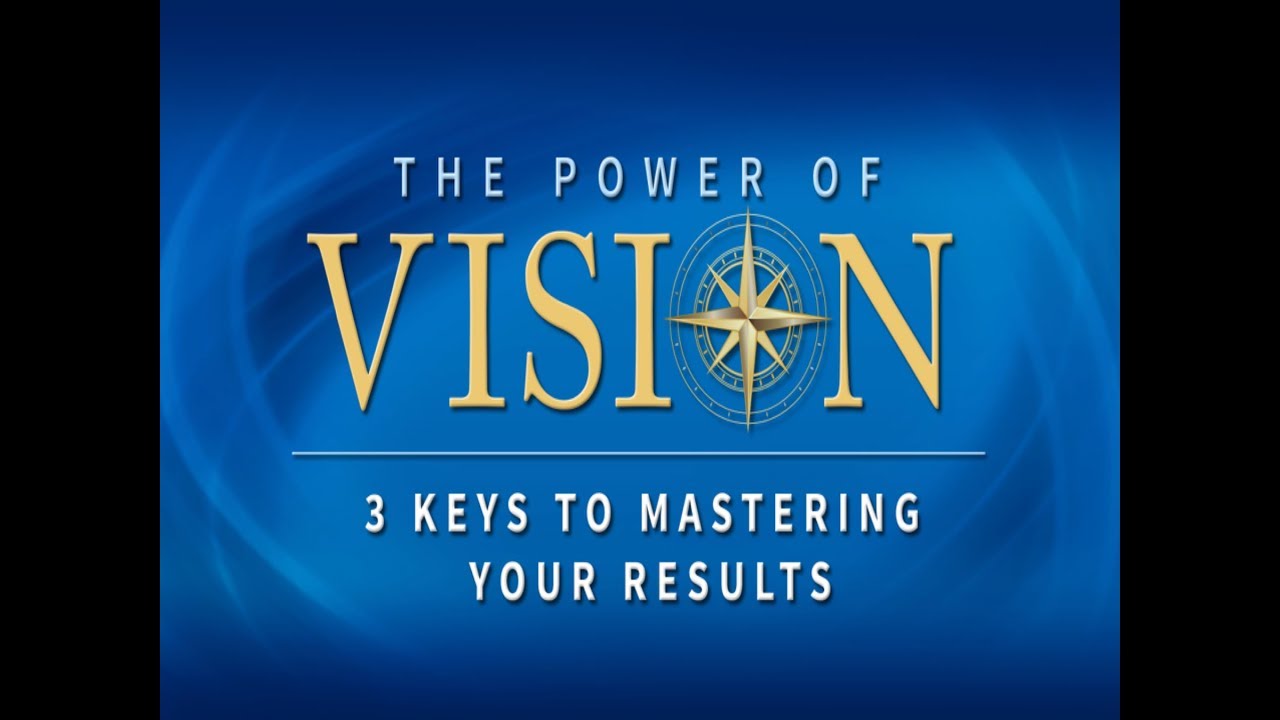 The Power of Vision - 3 Keys to Creating Your Dream - YouTube