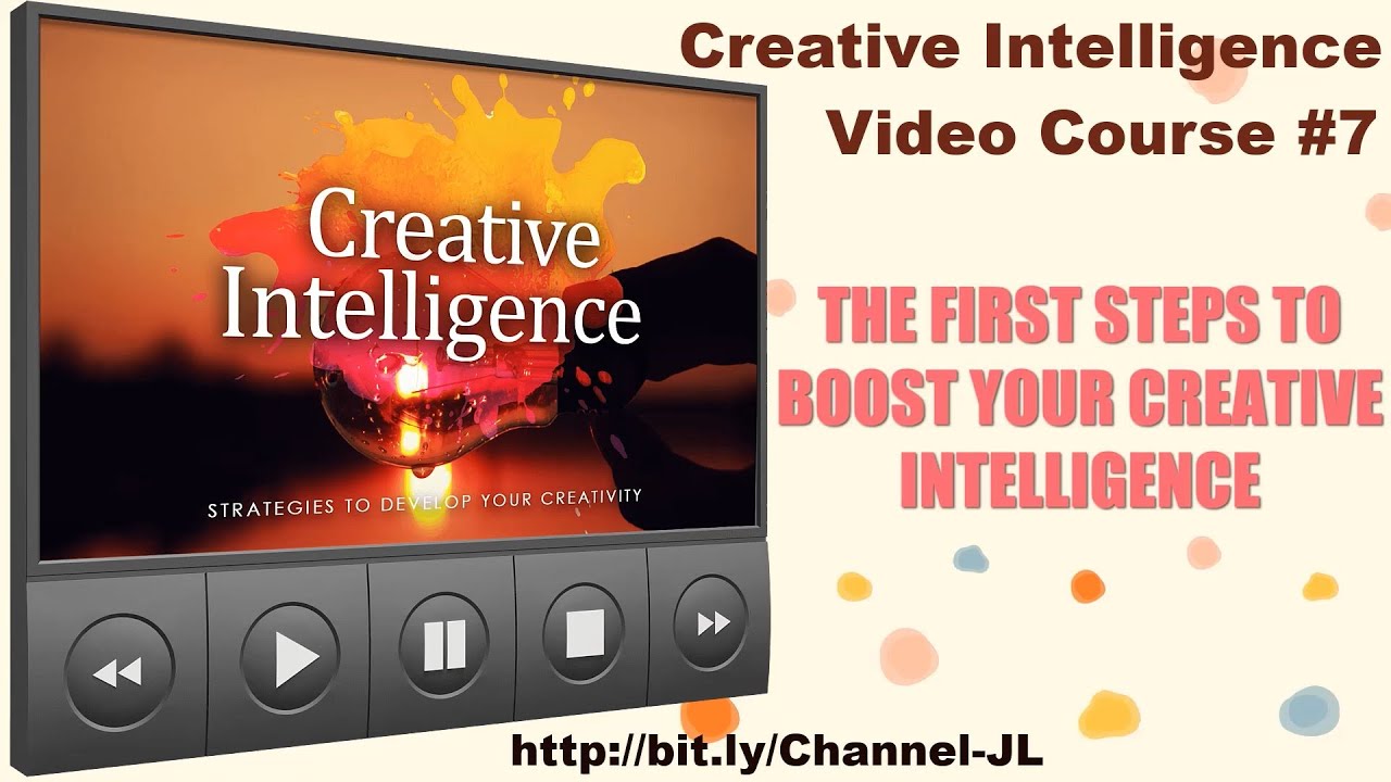 The First Steps To Boost Your Creative Intelligence - Creative ...