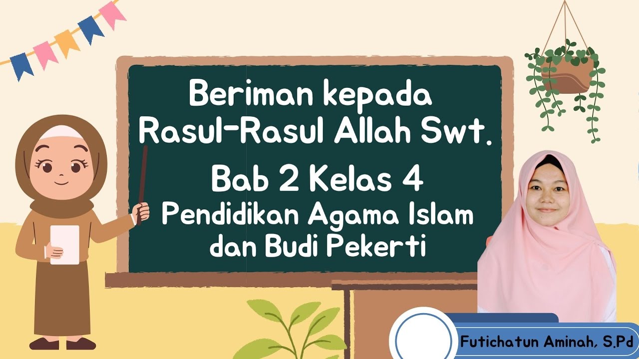 Beriman kepada Rasul-Rasul Allah Swt. - YouTube