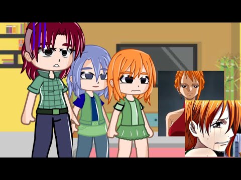 [ Past Nami’s family react’s to future Nami [ part 1/? ] one piece ...