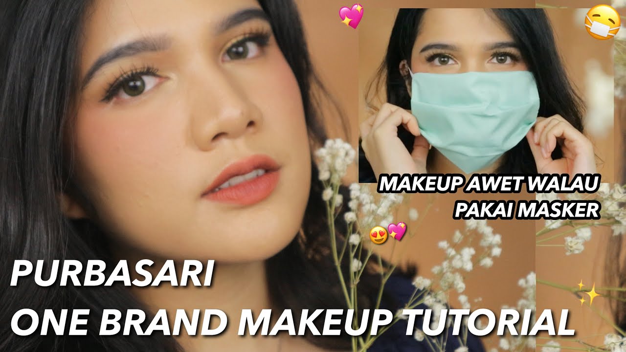 MAKEUP TAHAN LAMA GA NEMPEL DI MASKER DISAAT NEW NORMAL! PURBASARI ONE ...