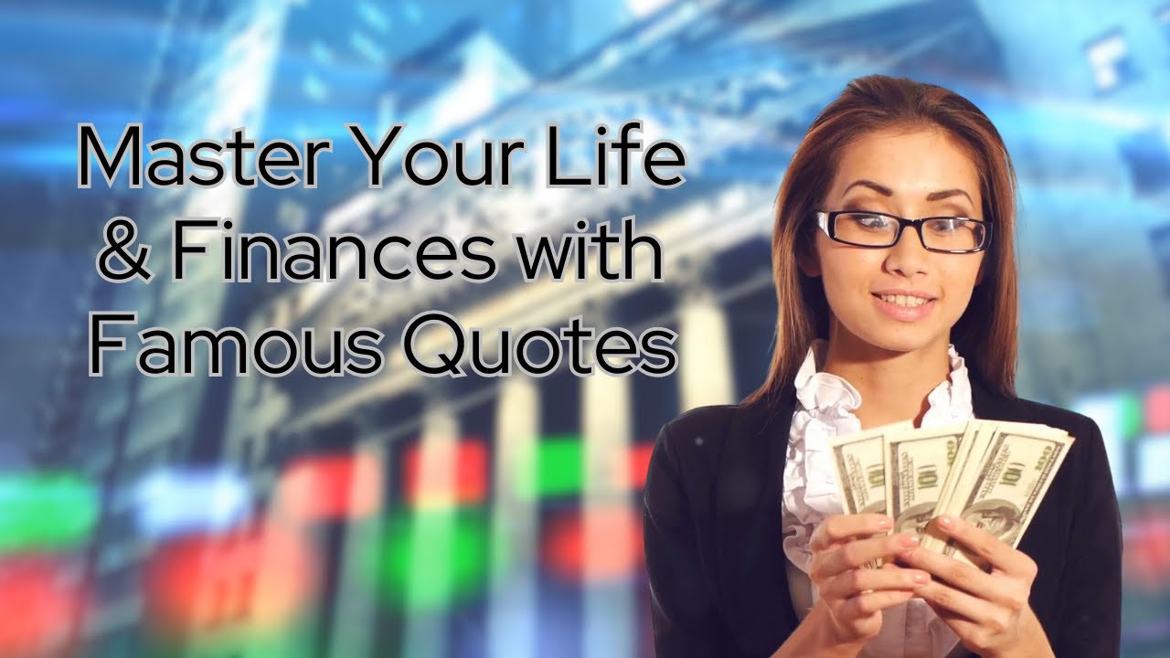 MoneyWise: Master Your Life & Finances with Famous Quotes - YouTube