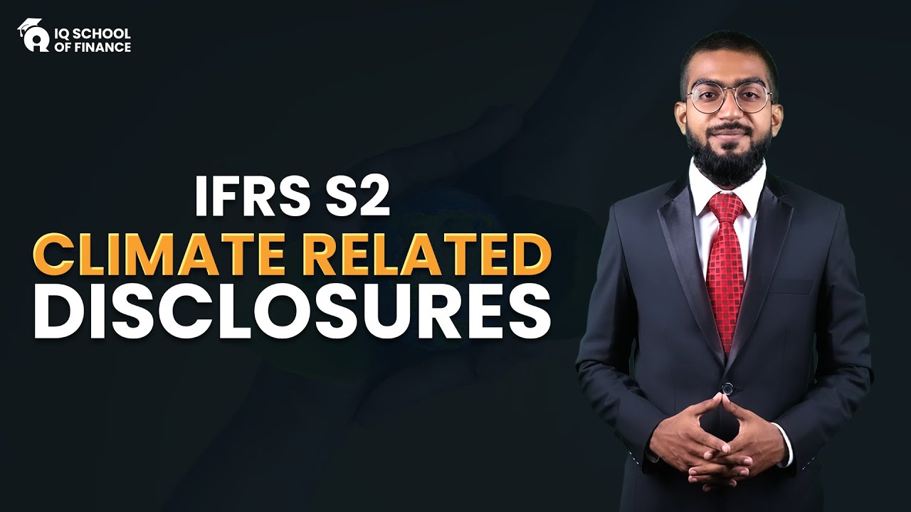 IFRS S2 Climate - Related Disclosures - YouTube