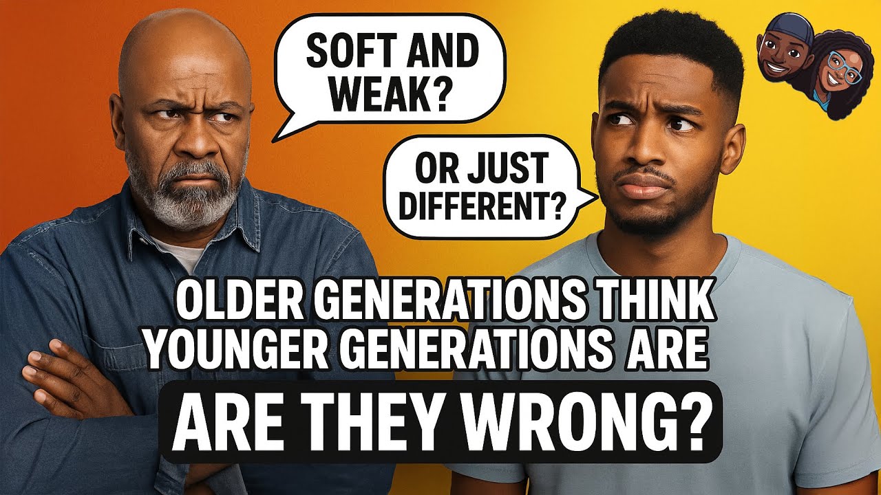 Older Generations Think Younger Generations Are Soft and Weak... Are ...